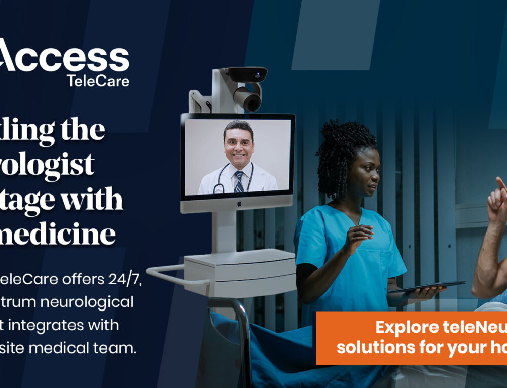 Telemedicine Delivers Comprehensive, Rapid Stroke Care - Access TeleCare